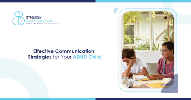 Effective Communication Strategies for Your ADHD Child